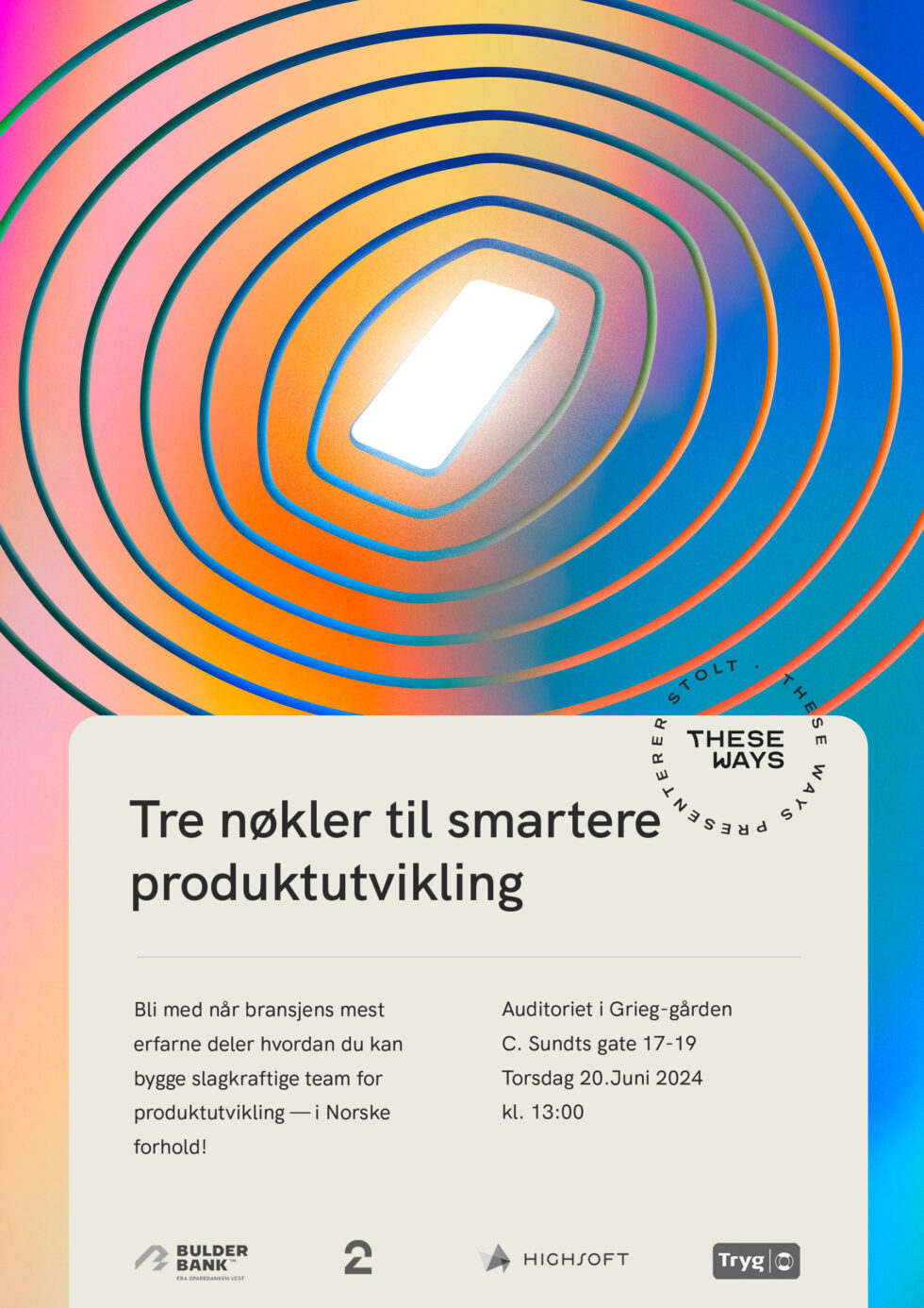 Tre nøkler til smartere produktutvikling | These Ways